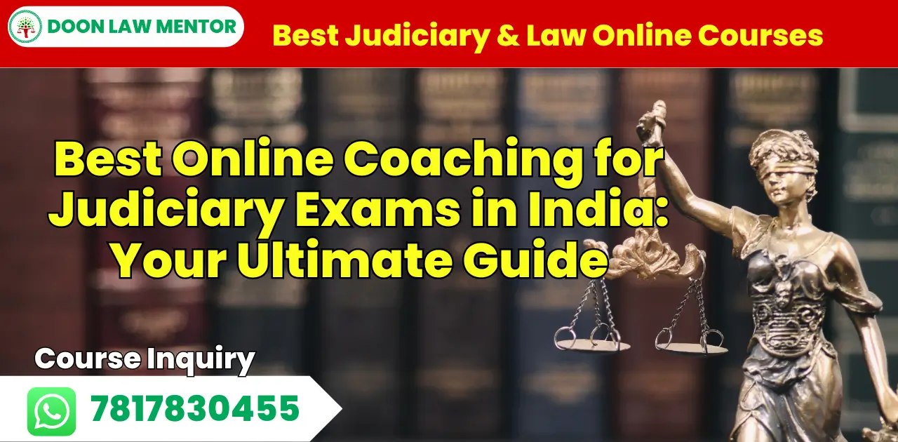 Best Online Coaching for Judiciary Exams in India - Doon Law Mentor