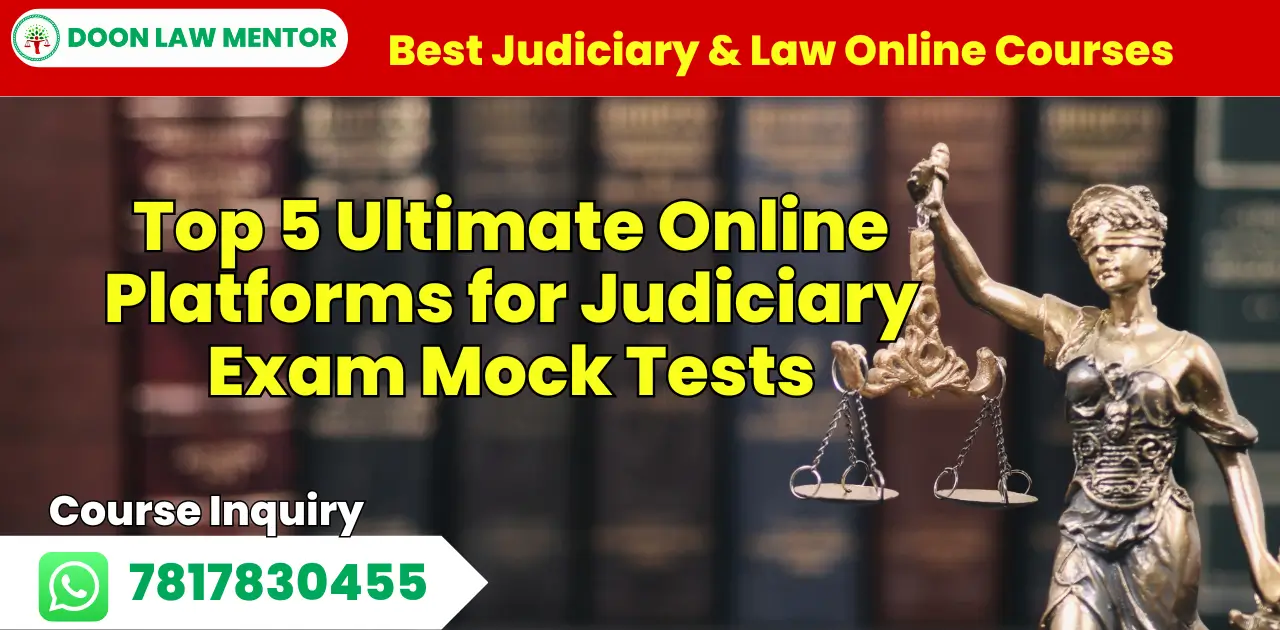 Top 5 Ultimate Online Platforms for Judiciary Exam Mock Tests - Doon ...