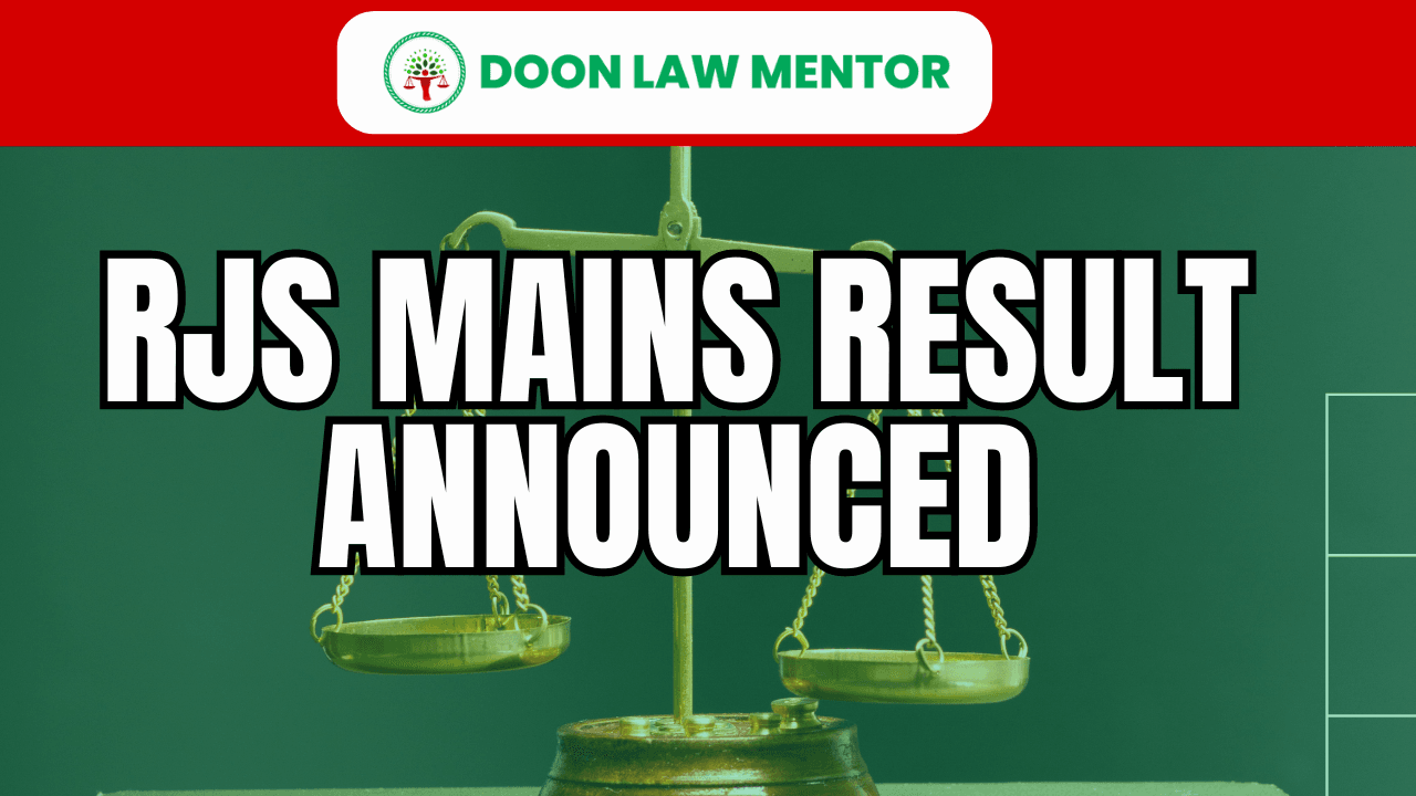 Rajasthan Judiciary Mains Results 2024: Get Ready for RJS interview - Doon Law Mentor