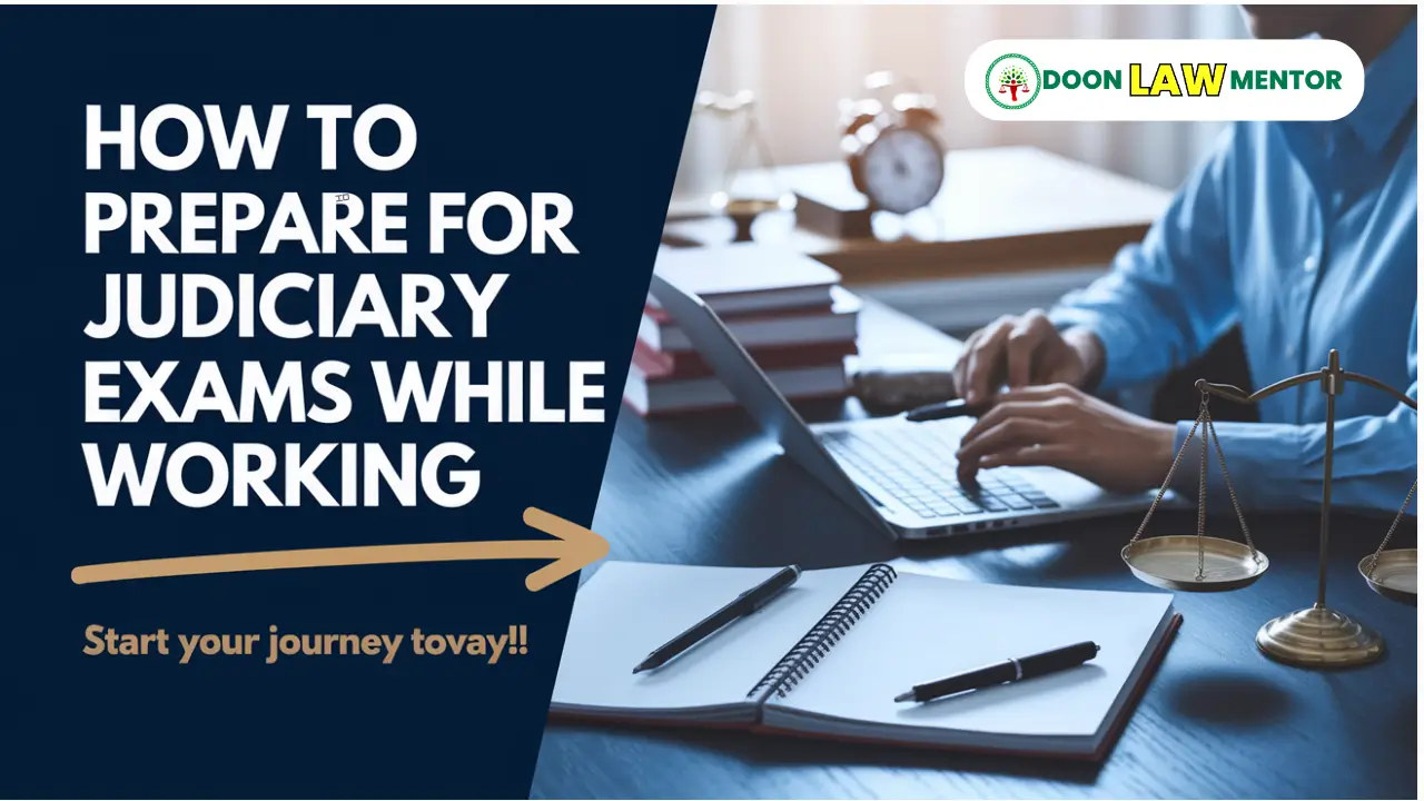 Judiciary Exam Preparation for Working Professionals: Tips to Succeed While Working Full-Time ...